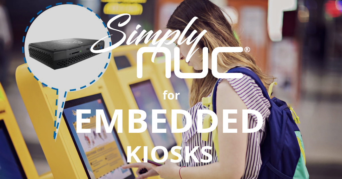 Embedded Kiosk - SNUC