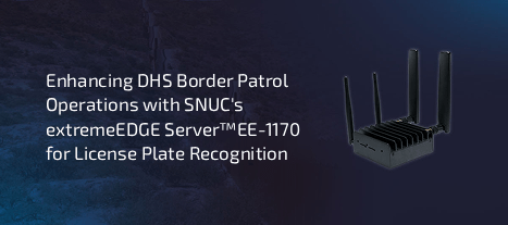 Extreme Edge Server - SNUC